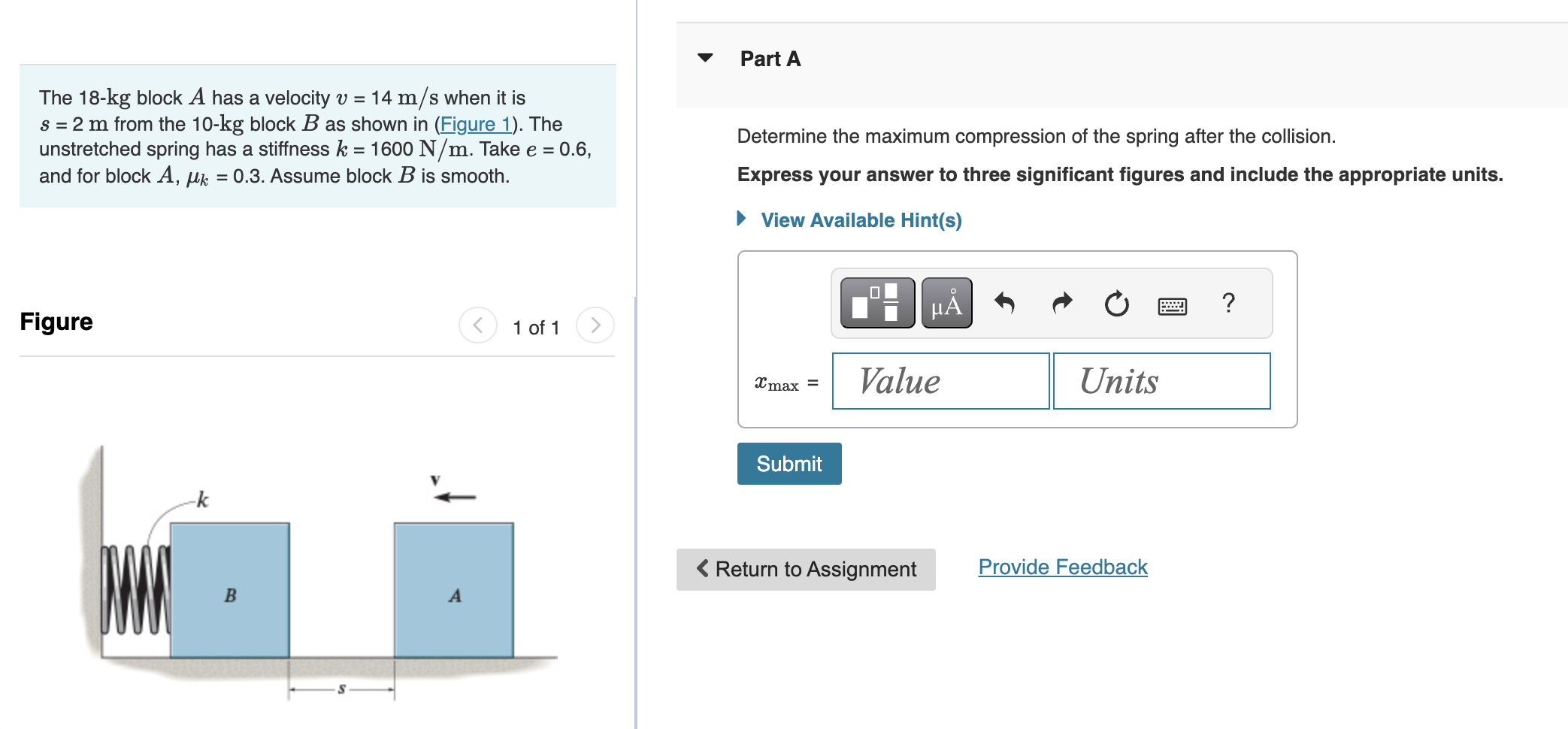 Solved The 18-kg ﻿block A has a velocity v=14ms ﻿when | Chegg.com