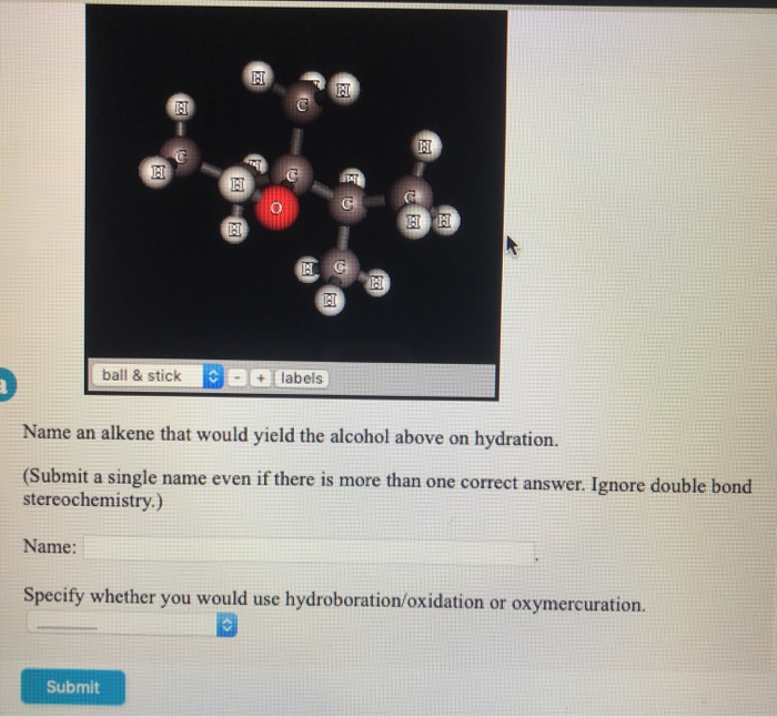 Solved ball & stick C + labels Name an alkene that would | Chegg.com