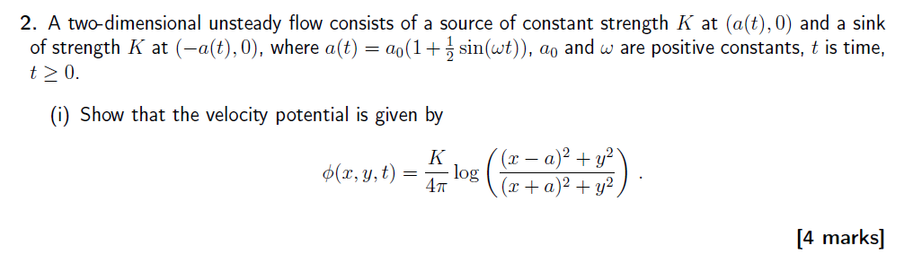 Solved 2. A two-dimensional unsteady flow consists of a | Chegg.com