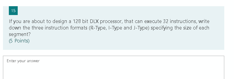 Solved 15 If you are about to design a 128 bit DLX | Chegg.com