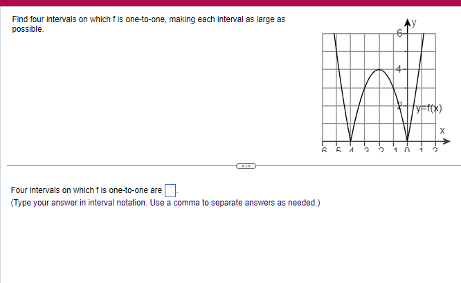 Solved Find four intervals on which f is one-to-one, making | Chegg.com Solved Find four intervals on which f is one-to-one, making | Chegg.com