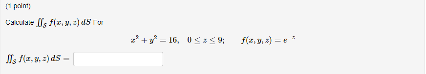 Solved Calculate ∬Sf(x,y,z)dS For | Chegg.com