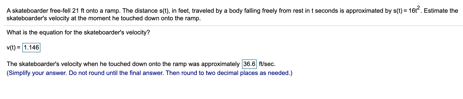 Solved A skateboarder free-fell 21 ft onto a ramp. The | Chegg.com