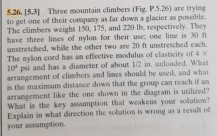 Solved 5.26. [5.3] Three mountain climbers (Fig. P.5.26) are | Chegg.com