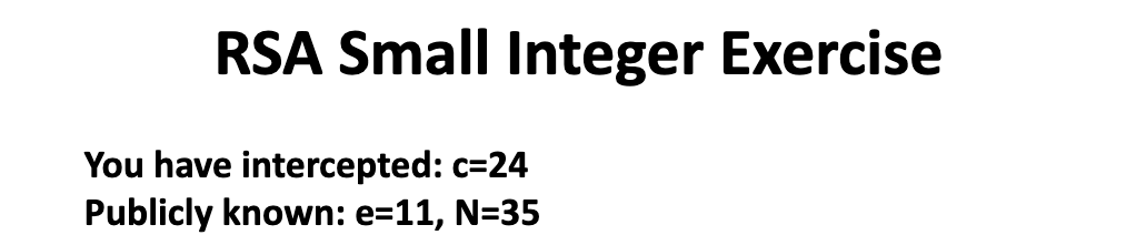 Solved Rsa Small Integer Exercise You Have Intercepted C24 7230