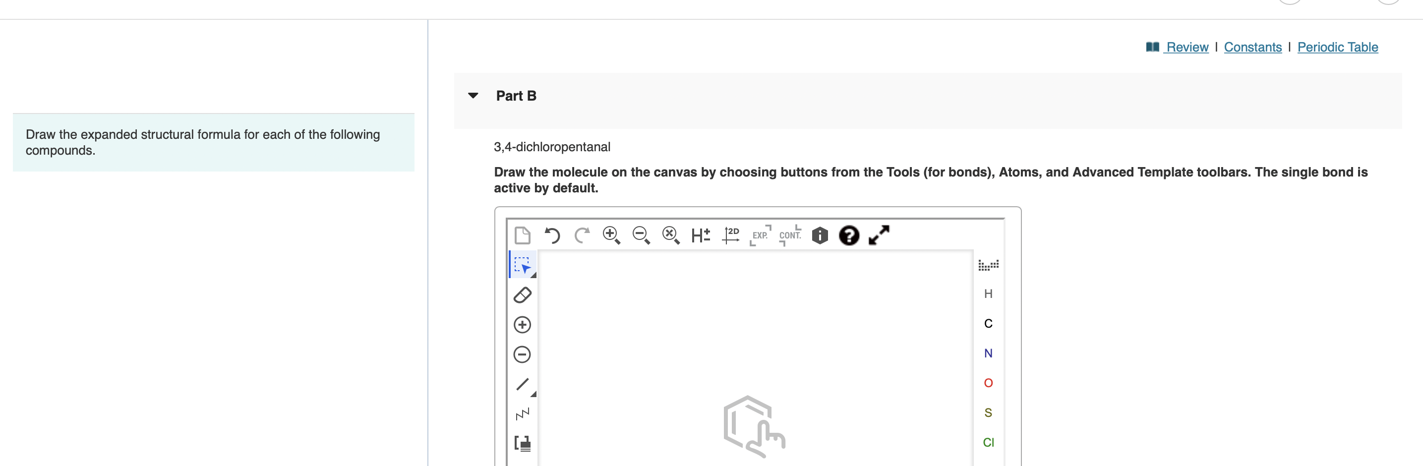 Solved Draw the expanded structural formula for each of the | Chegg.com