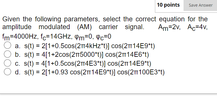 Solved Given the following parameters, select the correct | Chegg.com