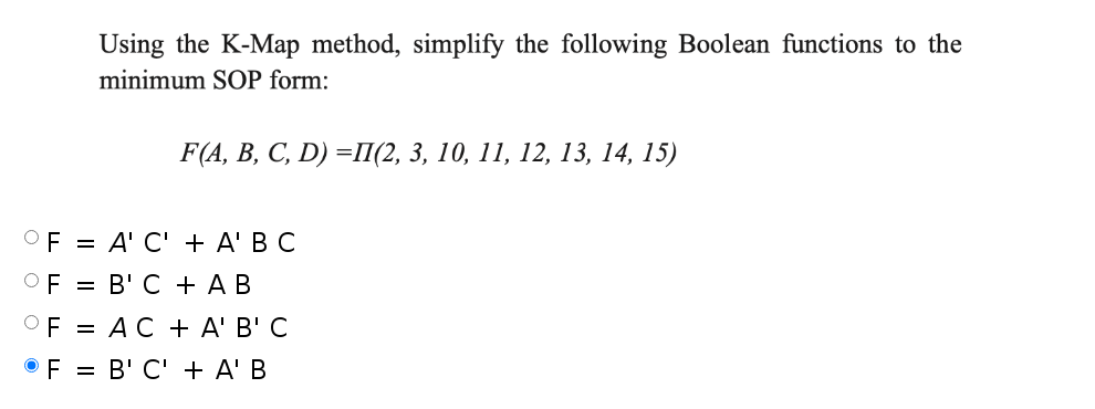 Solved Using the K-Map method, simplify the following | Chegg.com