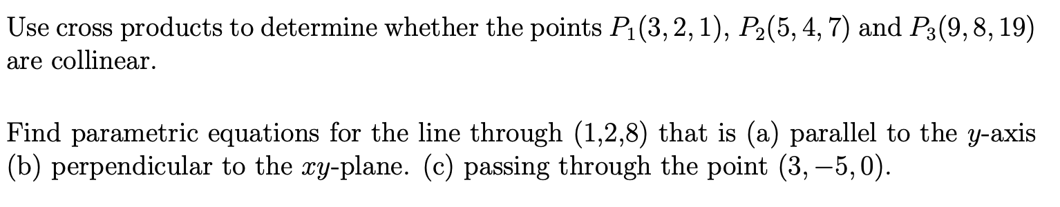 Solved Use cross products to determine whether the points | Chegg.com