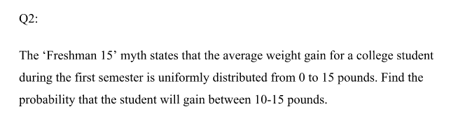 Solved The 'Freshman 15 ' myth states that the average | Chegg.com