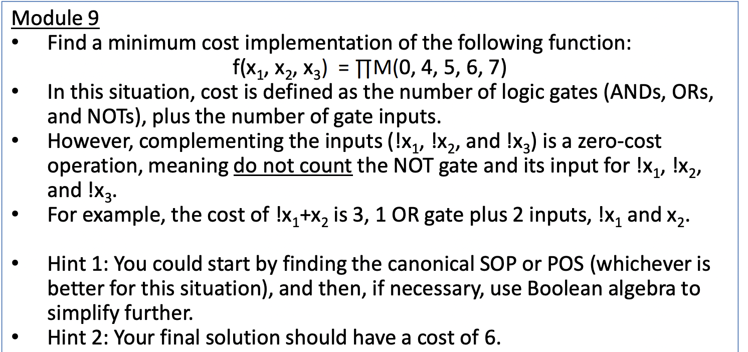 Solved = 2 Module 9 Find a minimum cost implementation of | Chegg.com