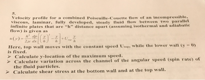 5. Velocity profile for a combined Poiseuille-Couette | Chegg.com