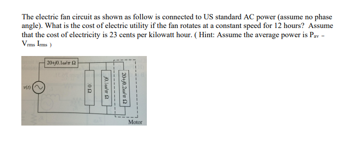 Solved The electric fan circuit as shown as follow is | Chegg.com