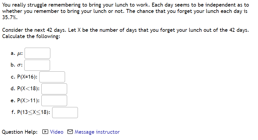 Solved You really struggle remembering to bring your lunch | Chegg.com