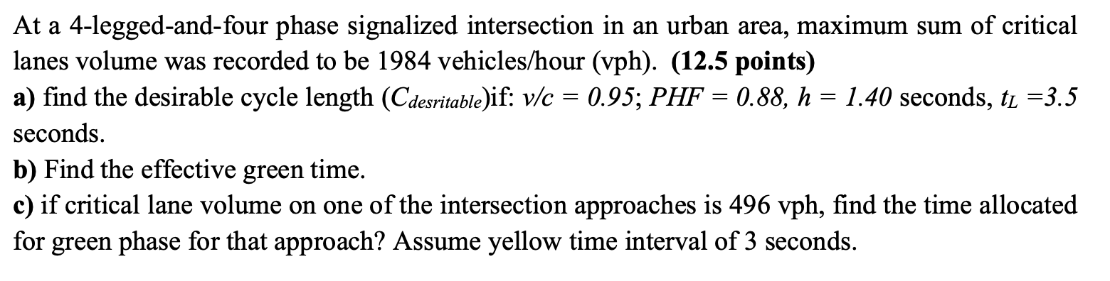 Solved = = At a 4-legged-and-four phase signalized | Chegg.com