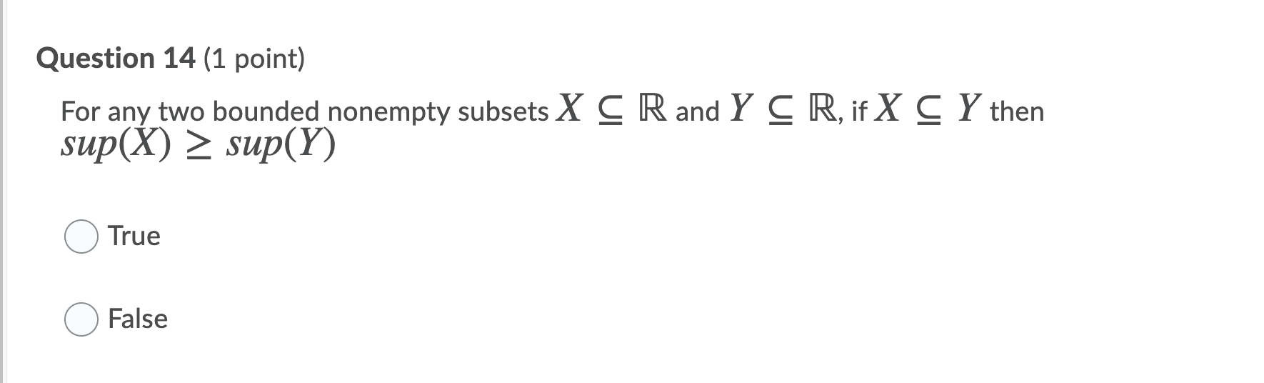 Solved Question 14 (1 point) For any two bounded nonempty | Chegg.com
