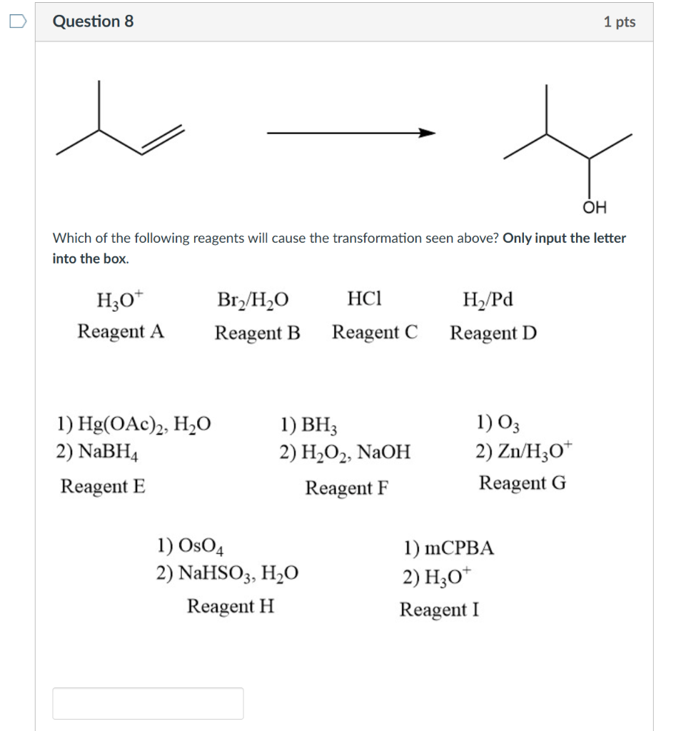 Solved Which of the following reagents will cause the | Chegg.com