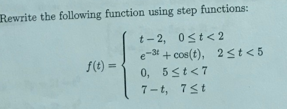 Solved Rewrite the following function using step functions: | Chegg.com