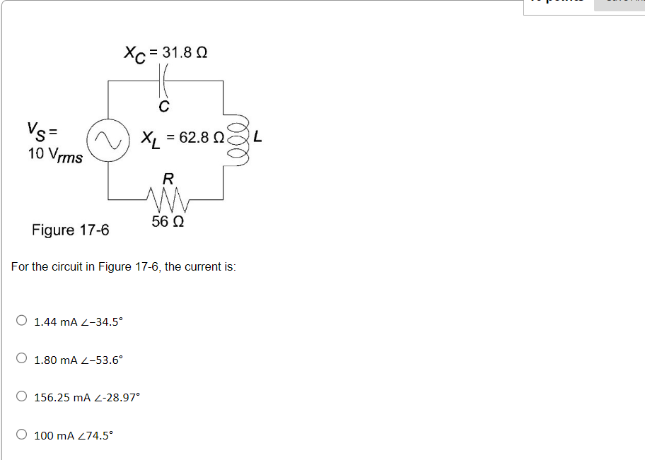 Solved For the circuit in Figure 17-6, the circuit impedance | Chegg.com