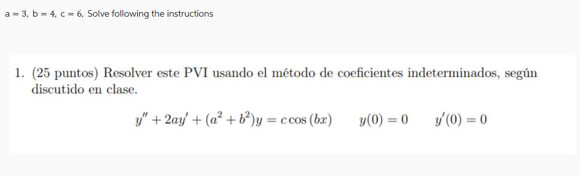 Solved a=3,b=4,c=6, ﻿Solve following the instructions(25 | Chegg.com