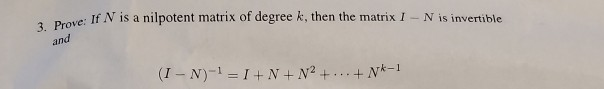 Solved 1. A square matrix A is said to be nilpotent if A = 0 | Chegg.com
