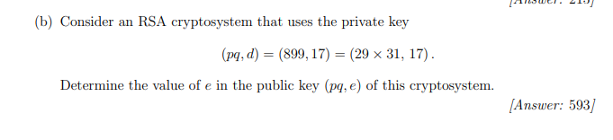 Solved (b) Consider an RSA cryptosystem that uses the | Chegg.com