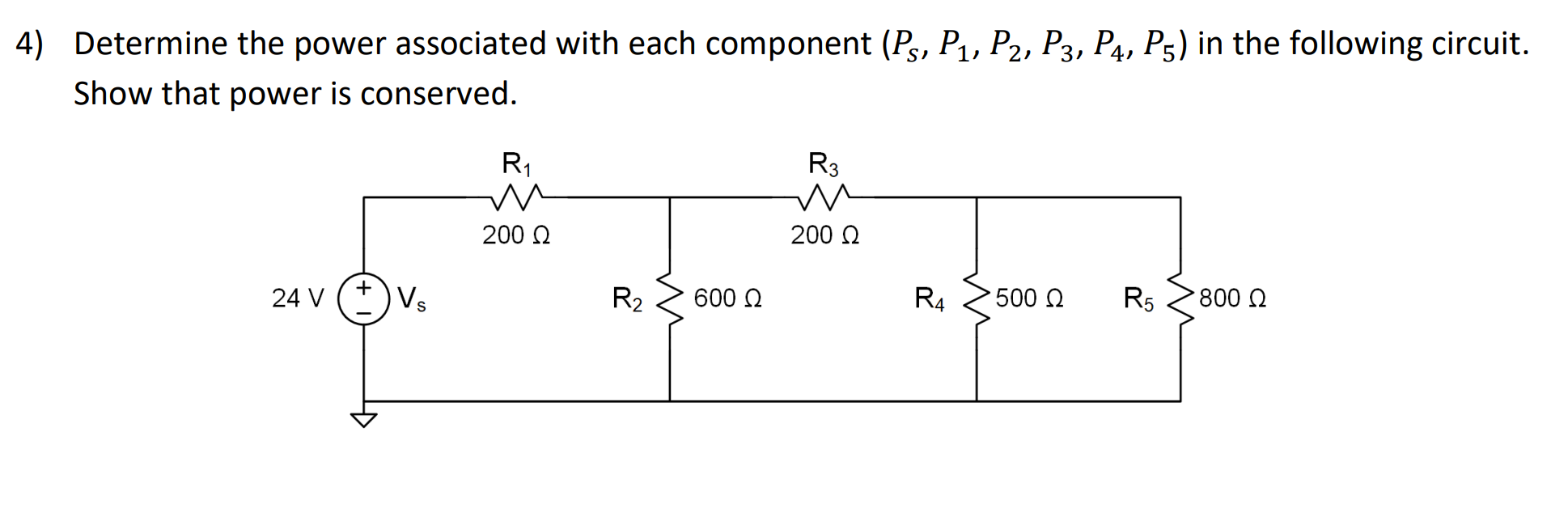 Solved 4) Determine the power associated with each component | Chegg.com