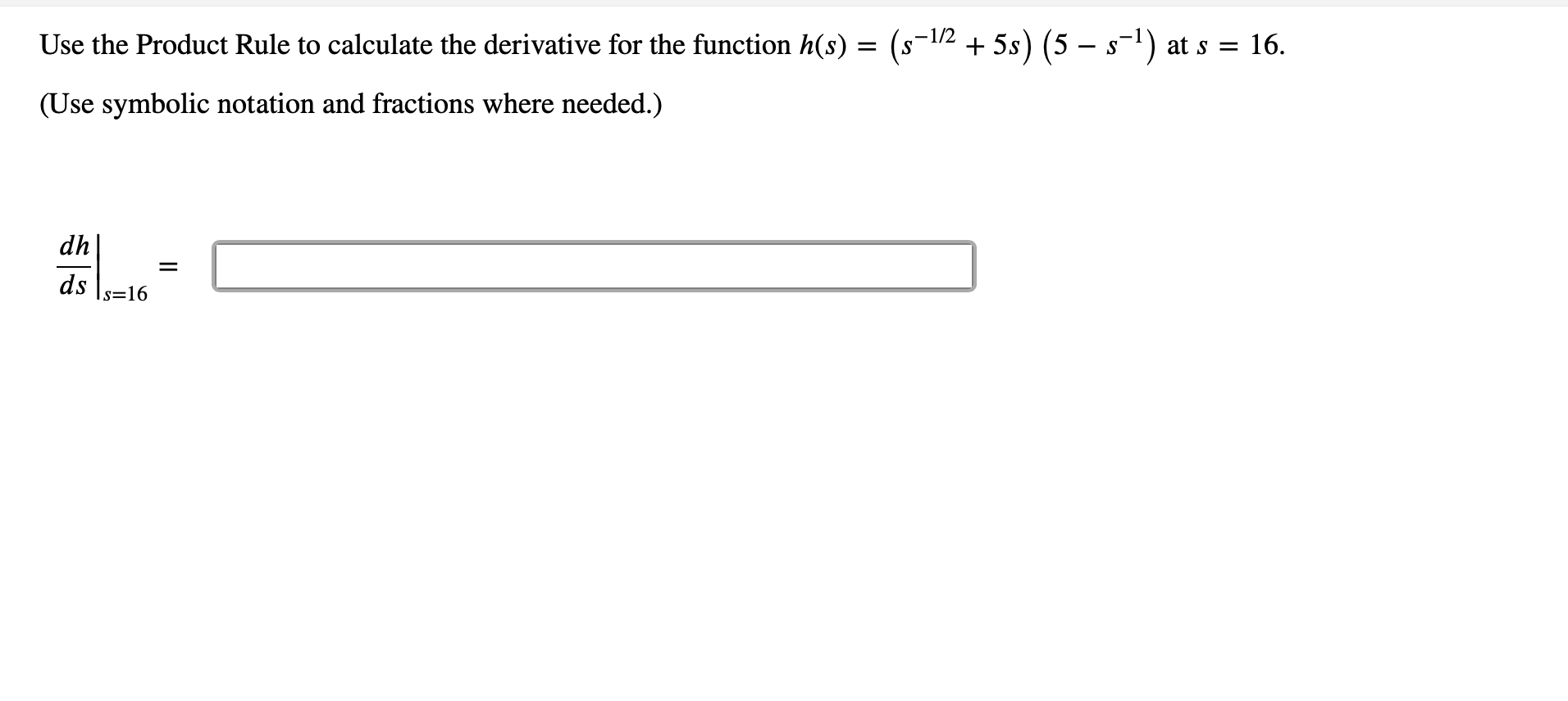 Solved Use the Product Rule to calculate the derivative. | Chegg.com