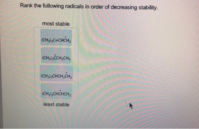 Solved Rank the following radicals in order of decreasing | Chegg.com