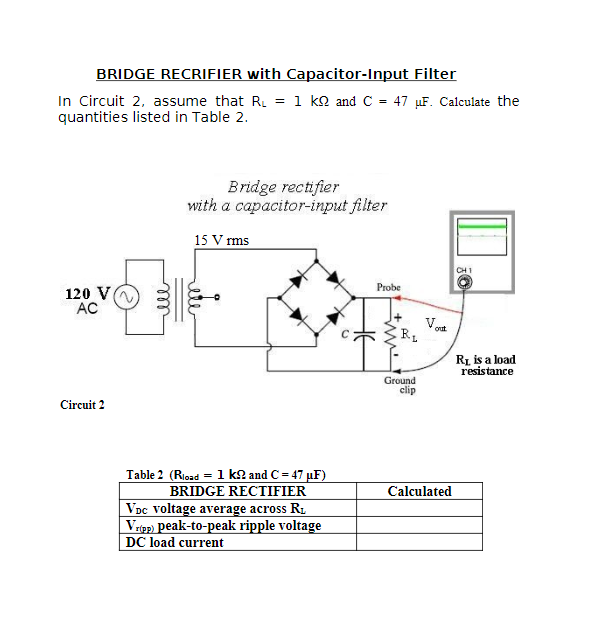 Solved BRIDGE RECRIFIER with Capacitor-Input Filter In | Chegg.com