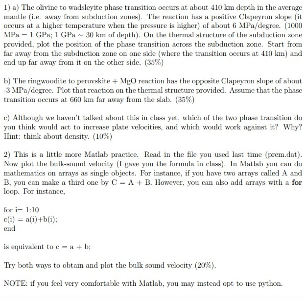 Solved 1) a) The olivine to wadsleyite phase transition | Chegg.com