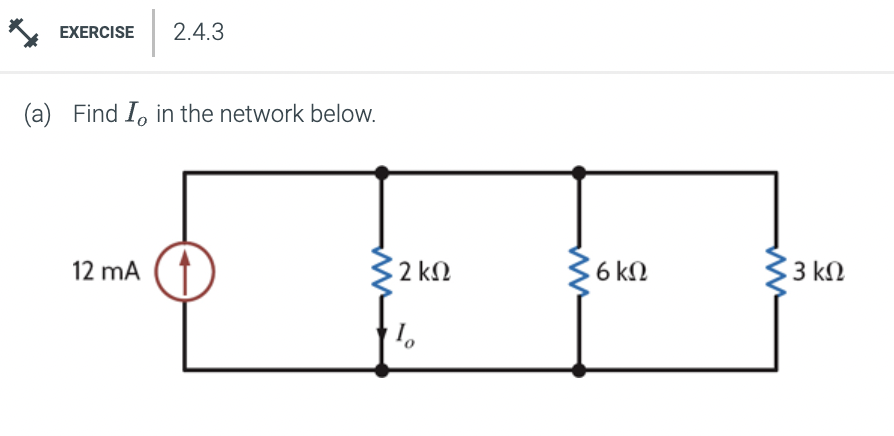 Solved \times EXERCISE 2.4 .3(a) ﻿Find IO ﻿in the network | Chegg.com