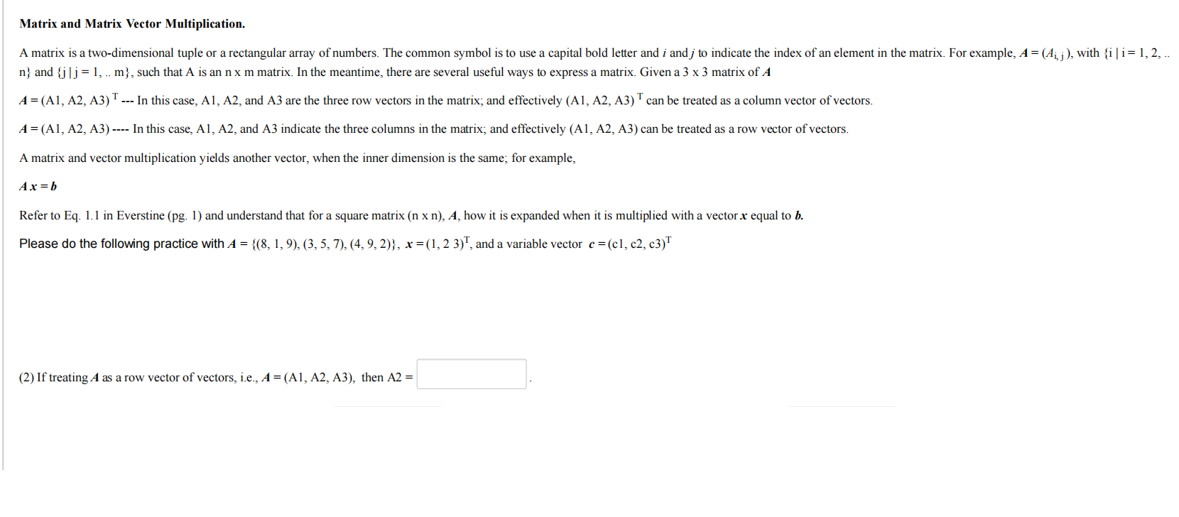 Solved Matrix and Matrix Vector Multiplication. A matrix is | Chegg.com