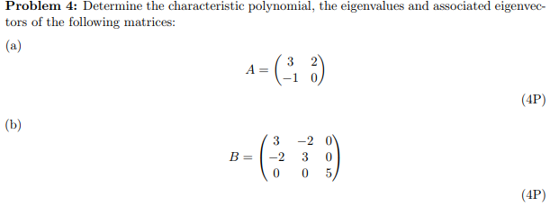 Solved Determine the characteristic polynomial, the | Chegg.com