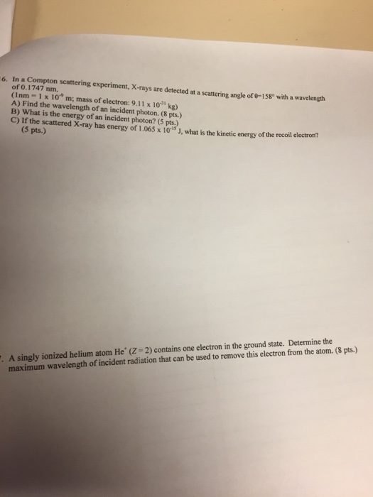 Solved In a Compton scattering experiment, X-rays are | Chegg.com