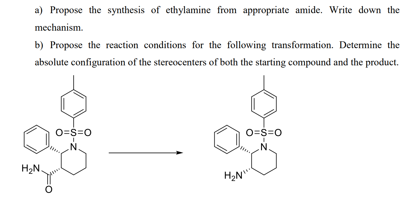 Solved a) Propose the synthesis of ethylamine from | Chegg.com