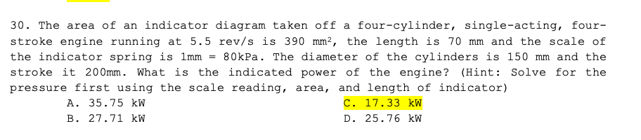 Solved 30. The area of an indicator diagram taken off a | Chegg.com