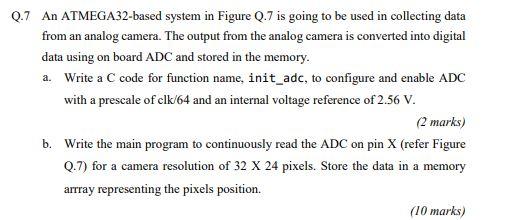 Solved Q.7 An ATMEGA32-based system in Figure Q.7 is going | Chegg.com