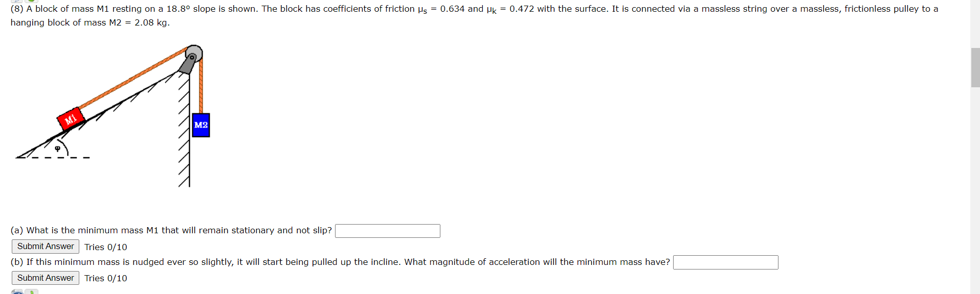 Solved (8) A block of mass M1 resting on a 18.8° slope is | Chegg.com