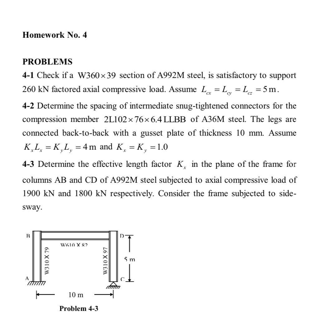 Solved Homework No. 4 PROBLEMS 4-1 Check if a W360x39 | Chegg.com