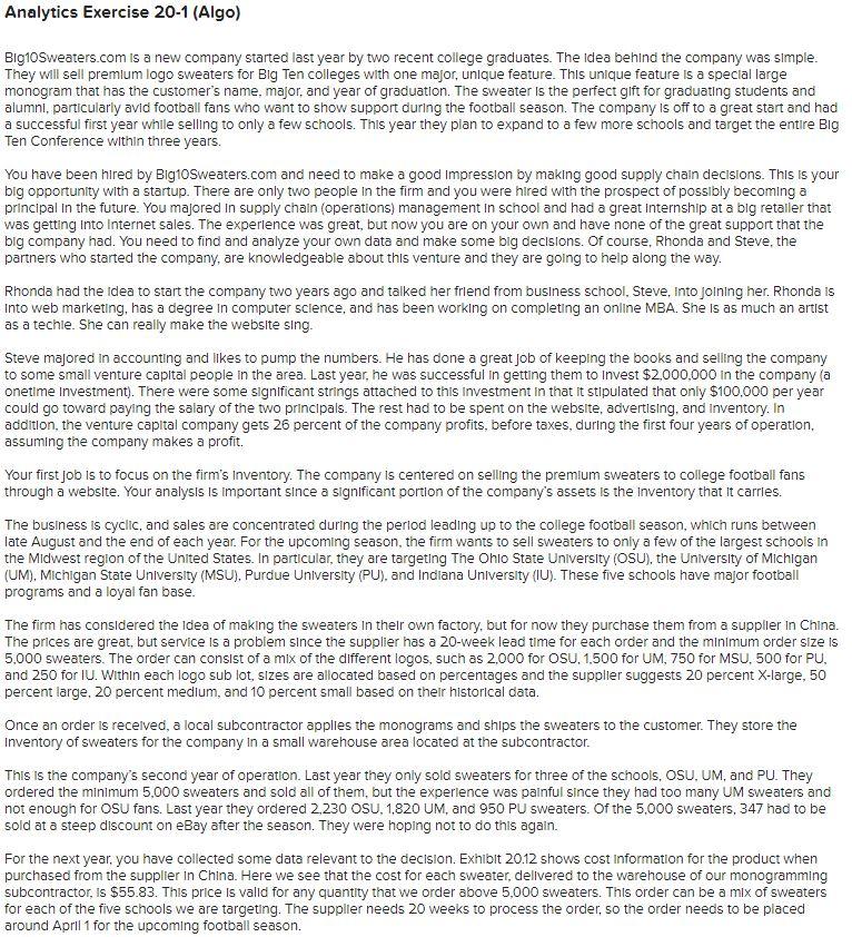 Solved Analytics Exercise 20-1 (Algo) Big10Sweaters.com is a | Chegg.com