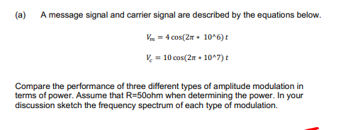 Solved a (a) A message signal and carrier signal are | Chegg.com