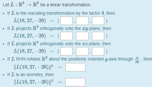 Solved Let L : R3 → R3 be a linear transformation If L is | Chegg.com