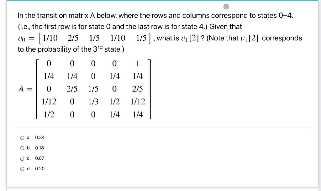 Solved In the transition matrix A below, where the rows and | Chegg.com