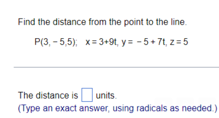 Solved Find the distance from the point to the line. | Chegg.com