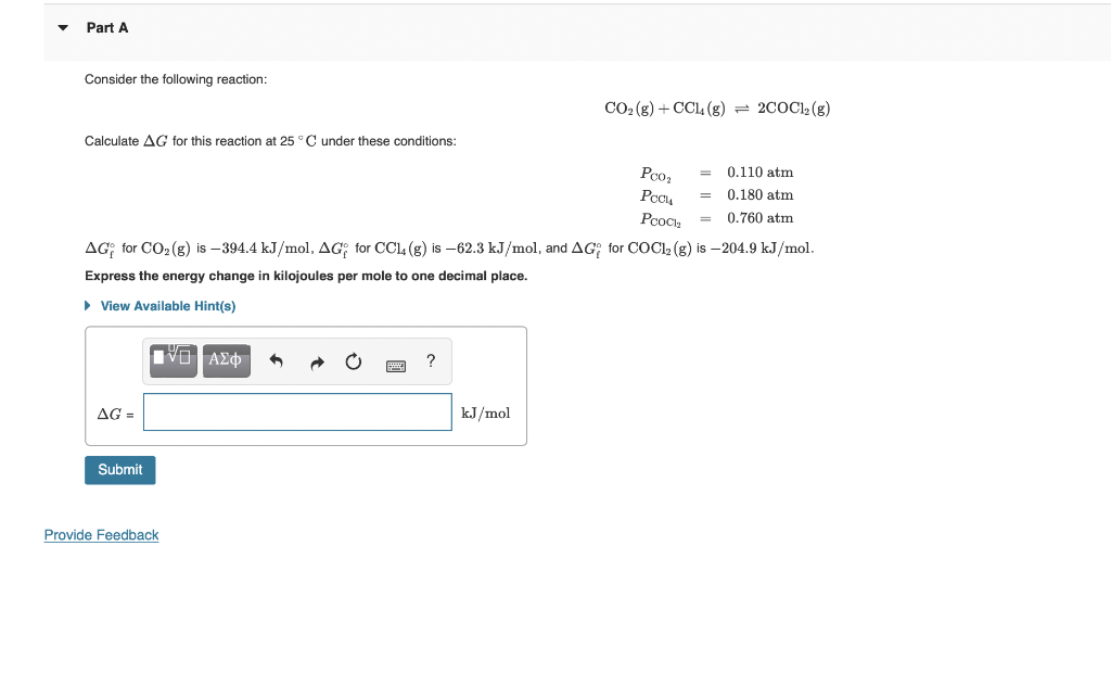 Solved Consider the following reaction: CO2( g)+CCl4( | Chegg.com
