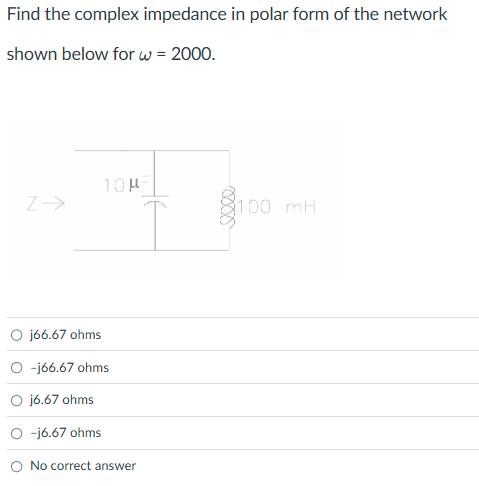 Solved Find the complex impedance in ﻿polar form of ﻿the | Chegg.com