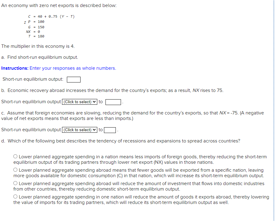 Solved An economy with zero net exports is described below: | Chegg.com