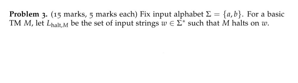 Solved Problem 3. (15 marks, 5 marks each) Fix input | Chegg.com Solved Problem 3. (15 marks, 5 marks each) Fix input | Chegg.com
