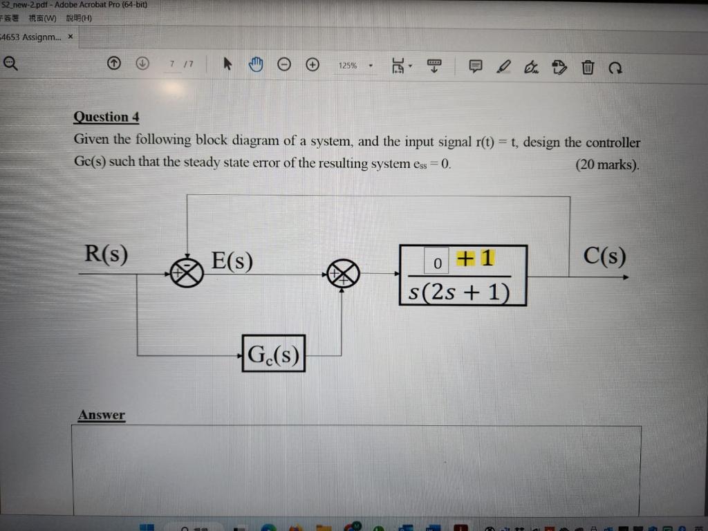 Solved Question 4 Given the following block diagram of a | Chegg.com